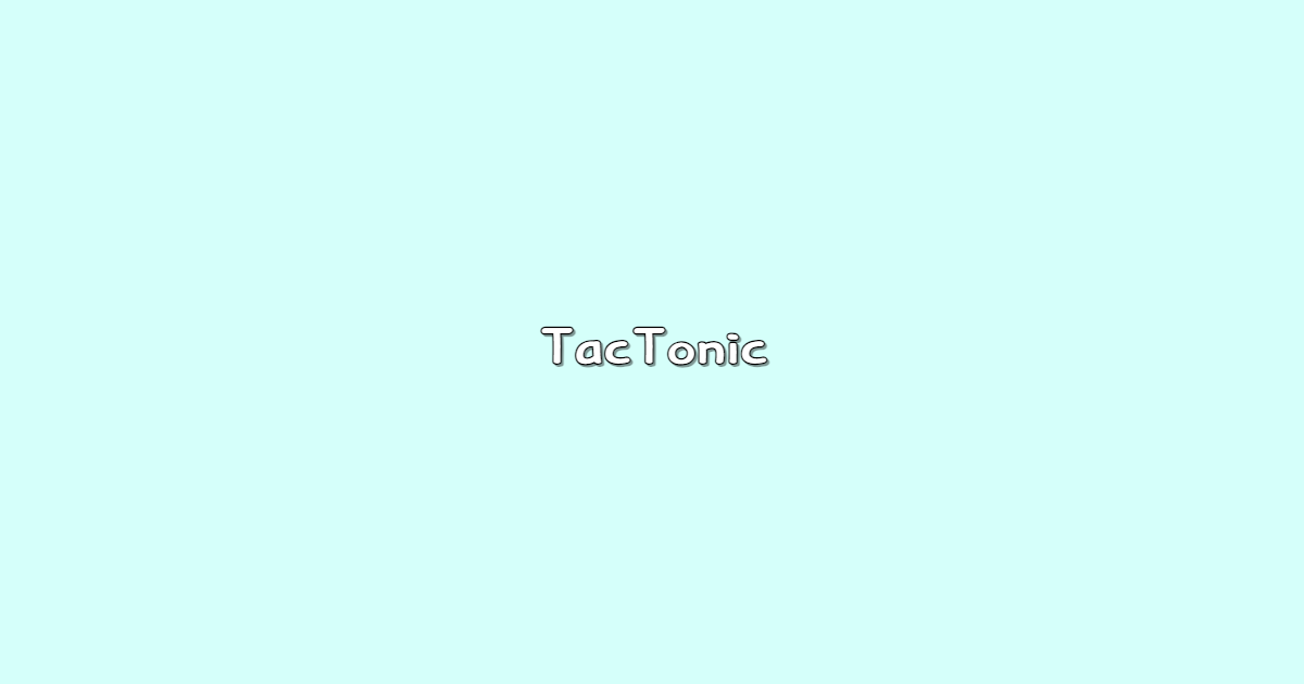 TacTonic